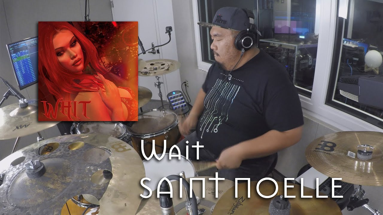 [Drum Cover] WAIT - SAINT NOELLE - YouTube