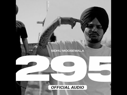 295 (official Audio) Sidhu Moosewala 295 song - YouTube