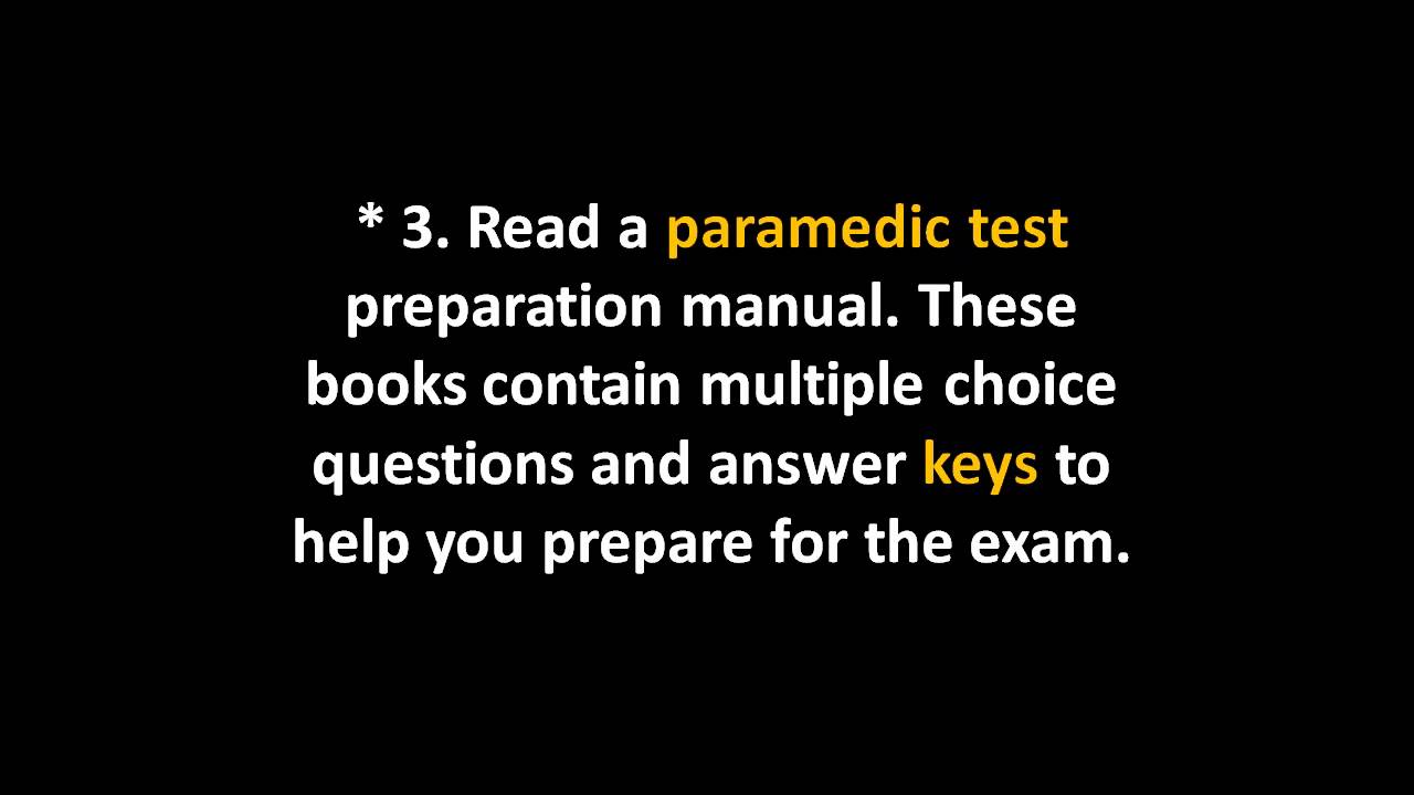 Need a Tips to Pass the Paramedic Exam? Here's PARAMEDIC EXAM TIPS for ...