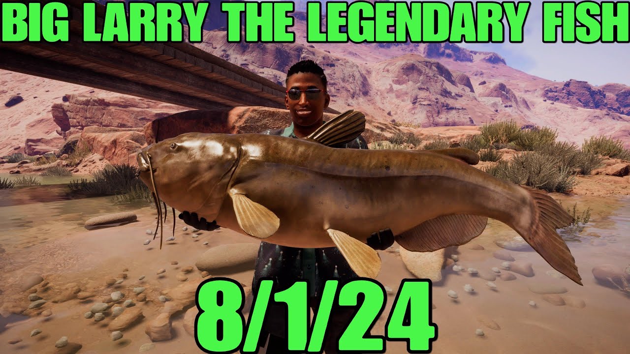 Big Larry The Legendary Fish For This Week 8/1/24 - Call Of The Wild ...