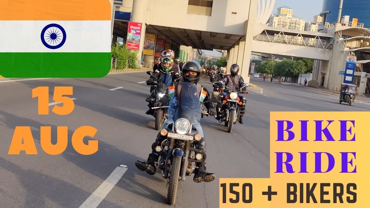Independence day 15 august | Bike ride | 150 + Bikers | 200 km on ...