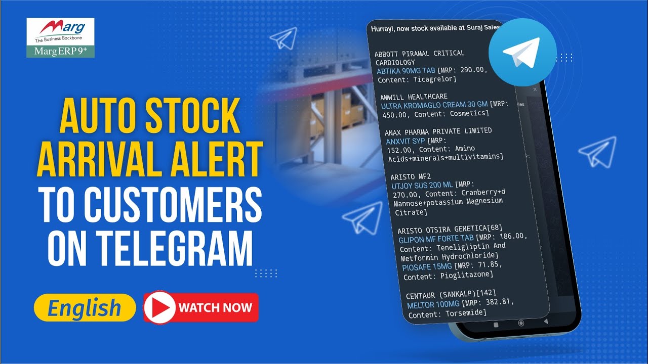 Auto Stock Arrival Alert to Customers on Telegram - Marg ERP [English ...