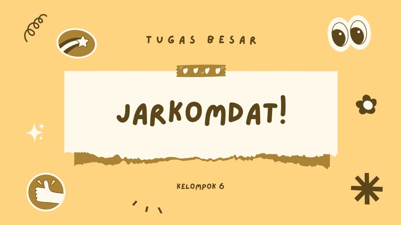 TUGAS BESAR JARKOMDAT KELOMPOK 6 - YouTube