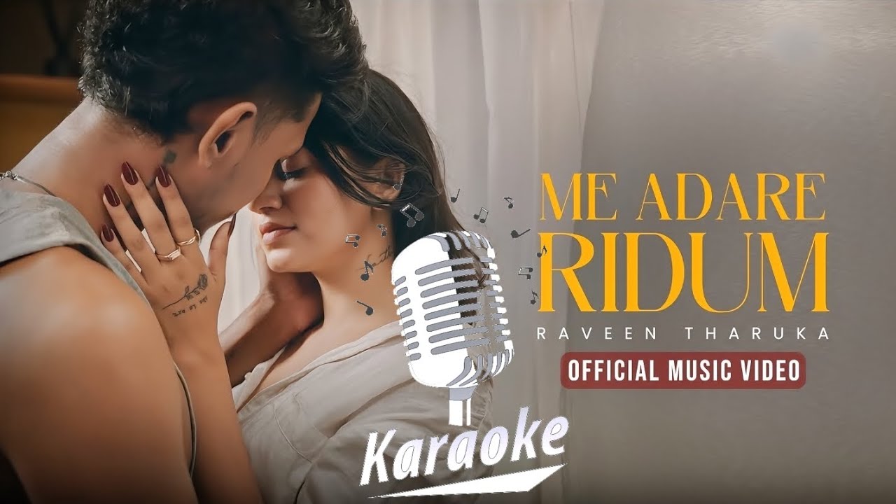 Me Adare Ridum Karaoke - මේ ආදරේ රිදුම් Karaoke @raveentharukamusic ...