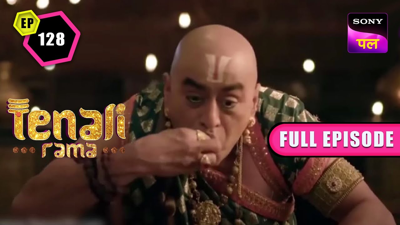 Tathacharya ने खाया Tenali के घर खाना | Tenali Rama | Full Ep - 128 | 3 ...