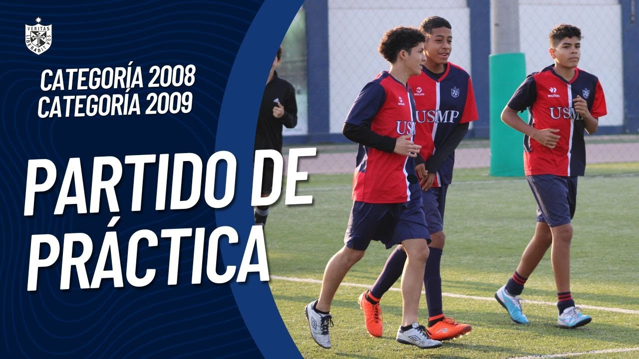 PARTIDO DE PRÁCTICA CATEGORÍA 2008 VS 2009- CLUB USMP SEDE SAN MIGUEL ...