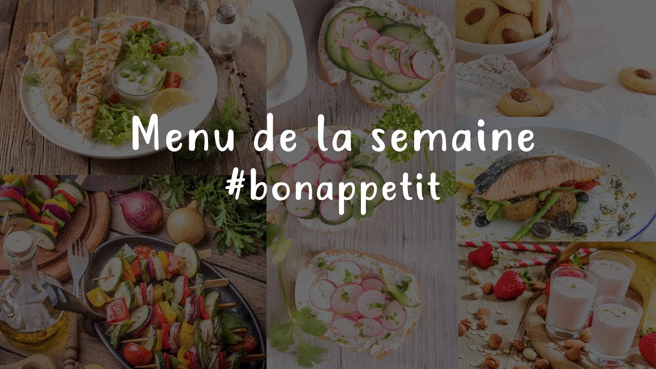 7 RECETTES - Menu COMPLET pour la FAMILLE - Bon appétit ! - YouTube