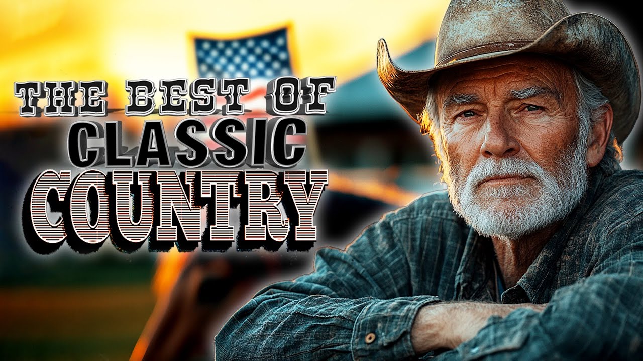 The Greatest Country Hits Ever ~ Country Music Legends Of All Time ...