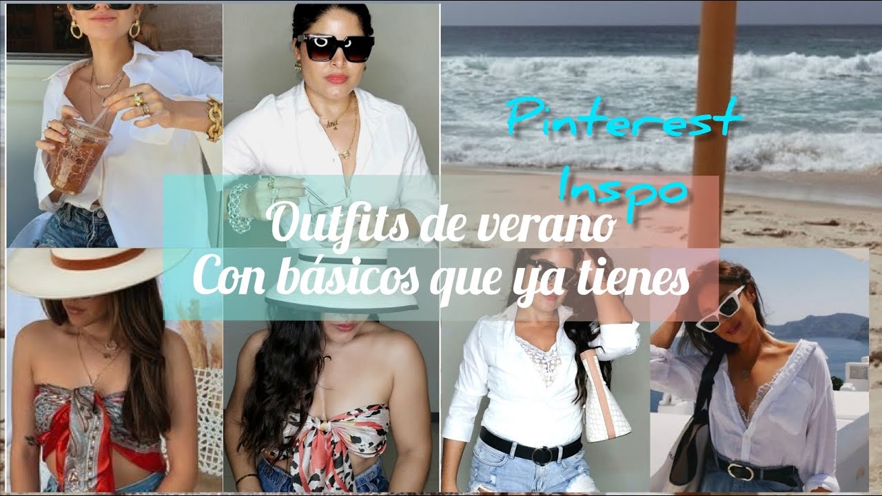 Outfits de verano ⛱️🍹 con básicos que ya tienes 🌞 PINTEREST INSPO - YouTube