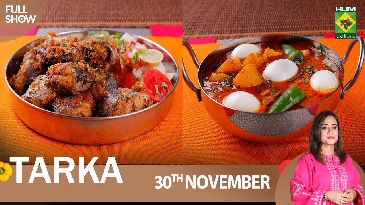 Tarka - 30 Nov 2022 - Recipes: Ande Aur Aalu Ka Salan, Nariyal Fry Fish ...