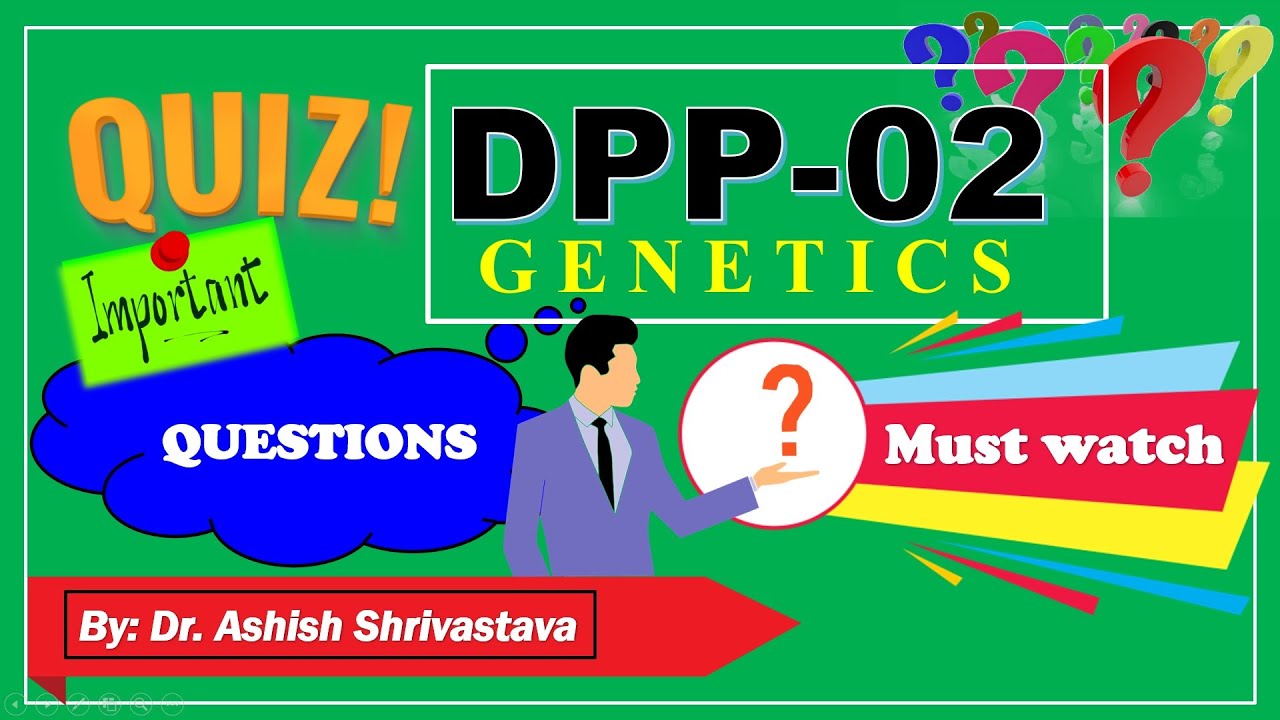 DPP 02 || PRINCIPLE OF INHERITANCE AND VARIATION || NEET - YouTube