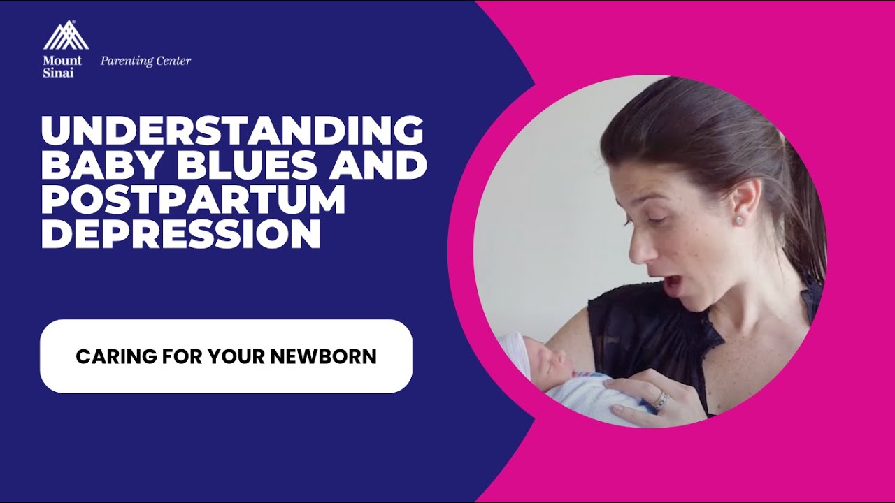 Understanding Baby Blues and Postpartum Depression - YouTube