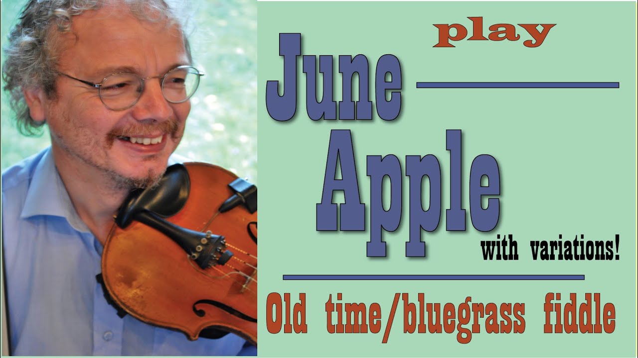 June Apple fiddle lesson - YouTube
