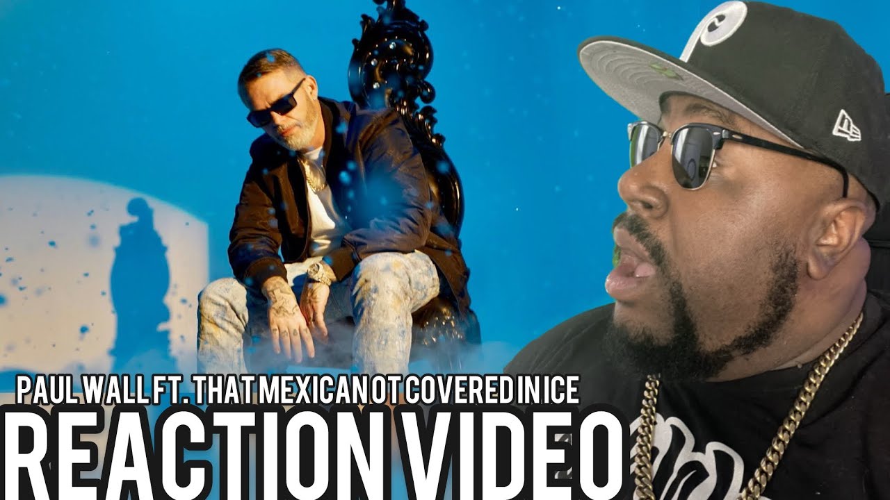 Paul Wall ft. That Mexican OT Covered in ice (Music Video) REACTION ...