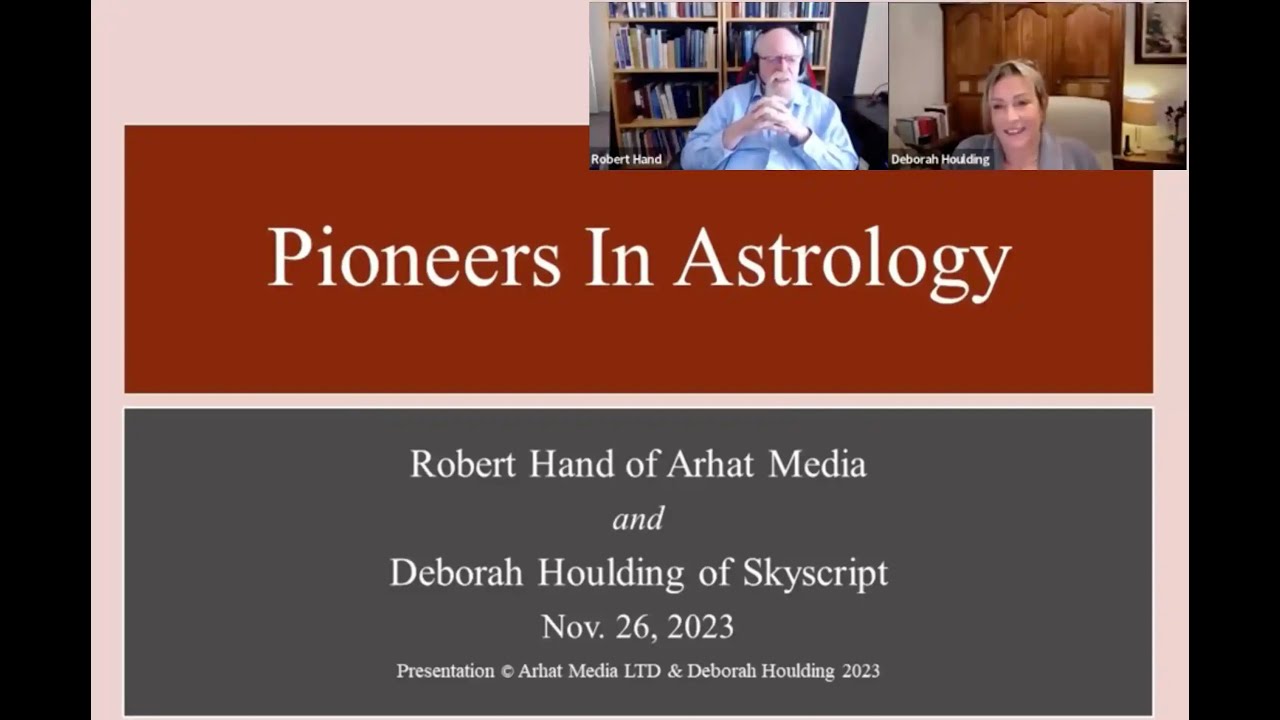 Pioneers in Astrology: Robert Hand & Deborah Houlding converse on house ...