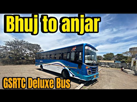 Bhuj to Anjar by GSRTC Ordinary express bus Journey | GSRTC Deluxe bus ...