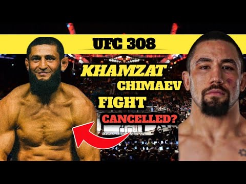 KHAMZAT CHIMAEV FIGHT CANCELLED? | UFC 308 KHAMZAT CHIMAEV vs ROBERT ...