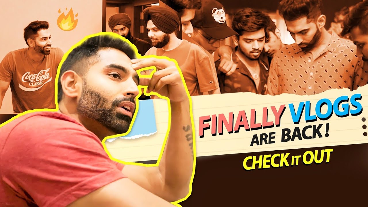Finally Vlogs Are Back - Check It Out | Parmish Verma | Parmish Verma Vlogs ...