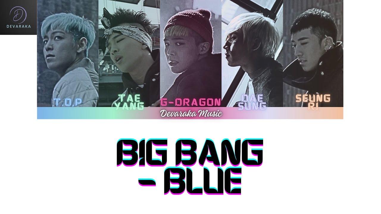 Big Bang 빅뱅 - Blue [Piano Cover, Color Coded Lyrics, & Translations Eng ...