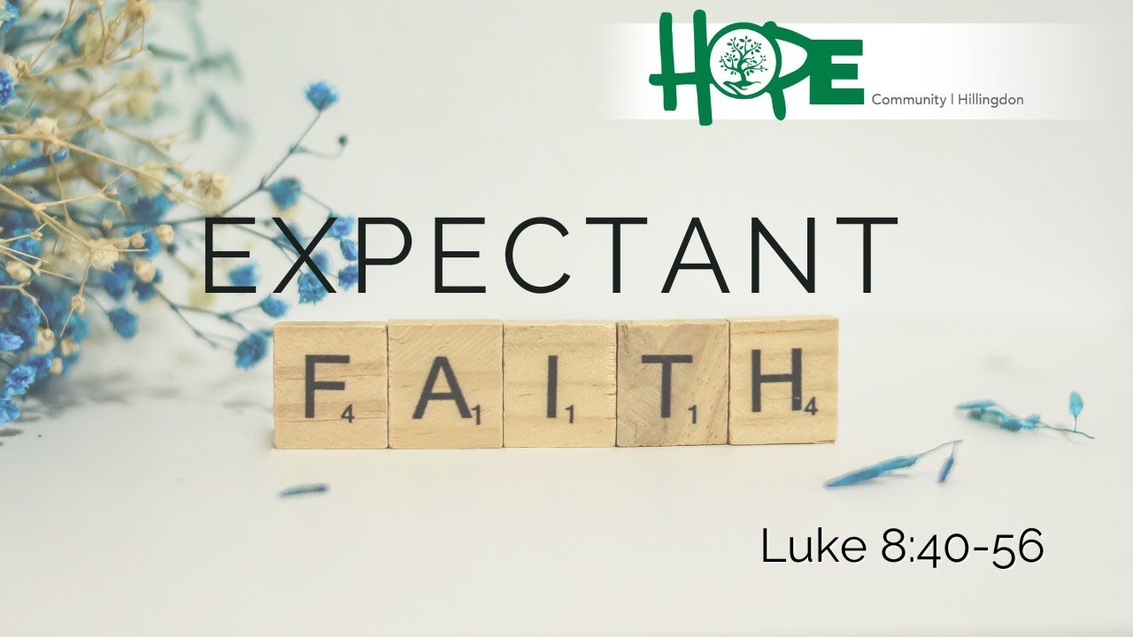 Expectant Faith | Ruth Trbojevic | Hope Community Hillingdon | 20th ...