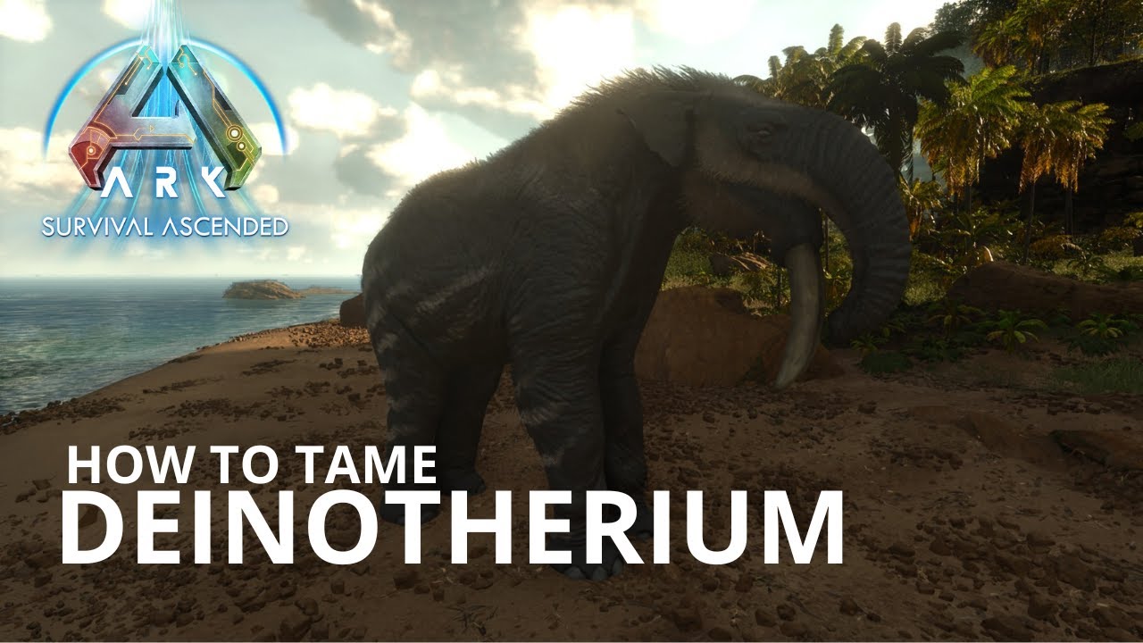 ARK Survival Ascended: How to Tame Deinotherium - YouTube