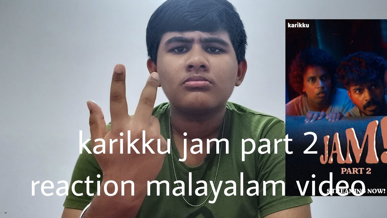 karikku JAM PART 2 Reaction malayalam video - YouTube
