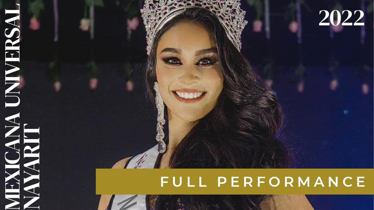 Mexicana Universal Nayarit 2022 | Fernanda Mejia | FULL PERFORMANCE ...