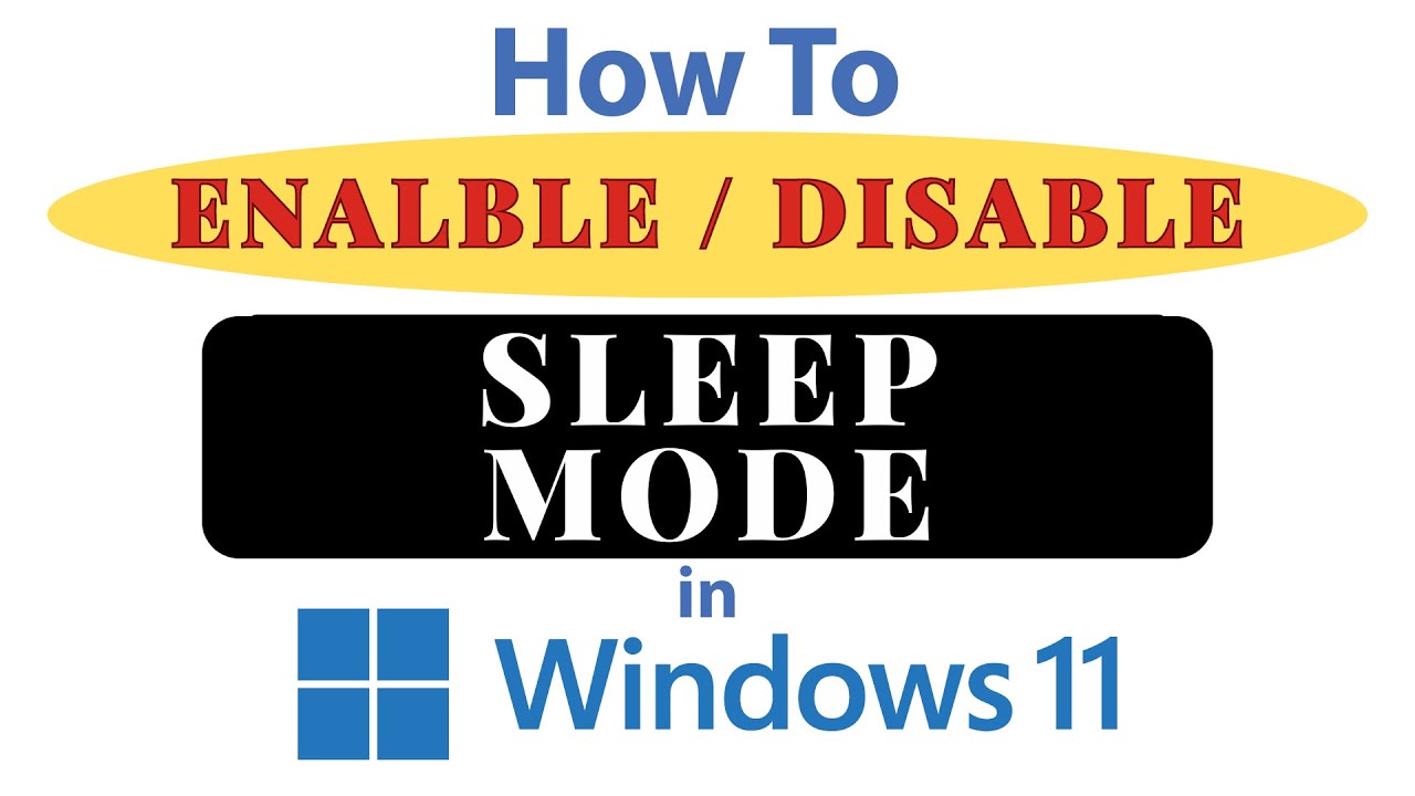 How to Enable or Disable Sleep Mode in Windows 11: Step-by-Step Guide ...