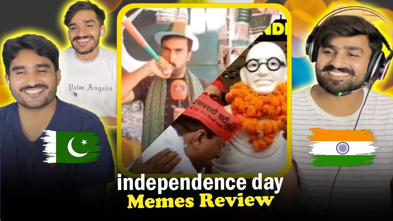 Pakistan india independence day Funny Memes Review | Memes Reaction ...