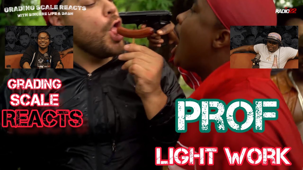 Prof - Light Work - Grading Scale Reacts - YouTube