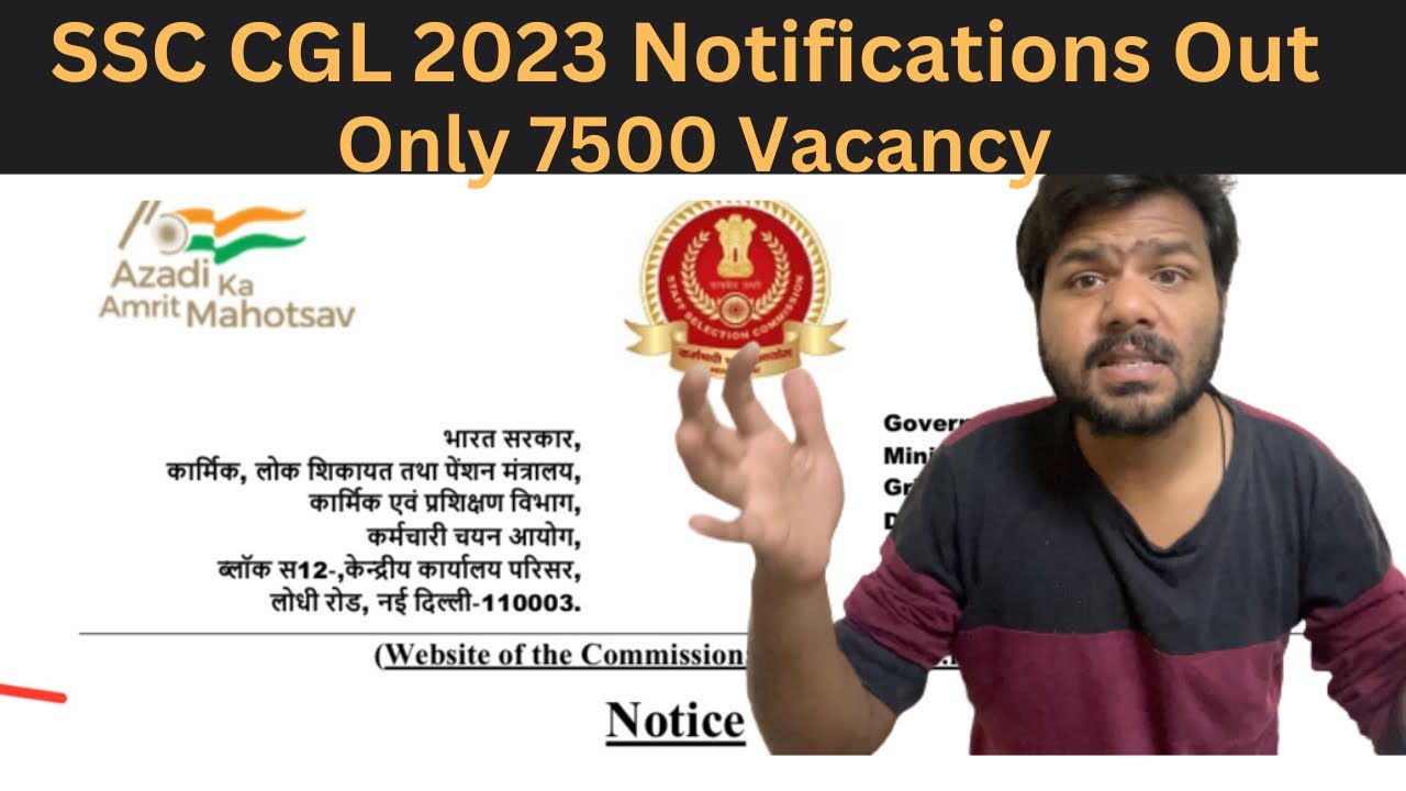 Big update: SSC CGL 2023 notifications out only 7500 vacancies | SSC ...