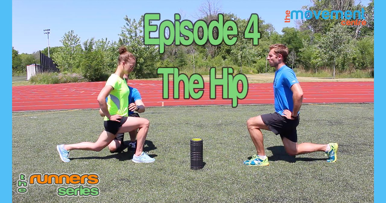The Hip | Fix and Treat Hip Pain and Running | Episode 4 | The Runners ...