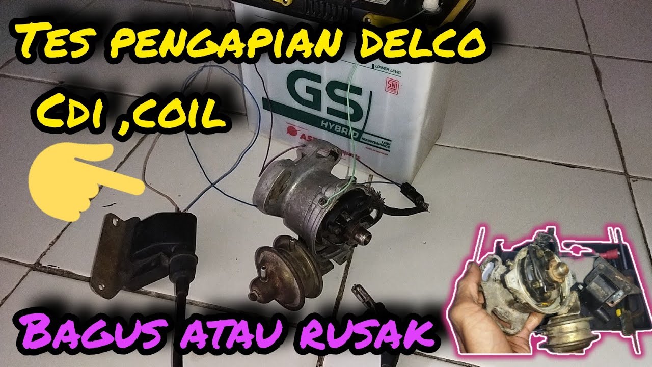 CARA TES MANUAL , PENGAPIAN DELCO CDI, COIL, KIA TIMOR , PENYEBAB MOBIL ...
