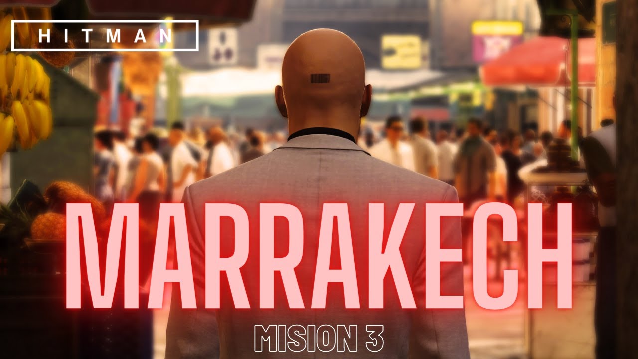 Hitman 1 En 2022 || Misión 3 Marrakech: Una jaula de oro || Guía ...