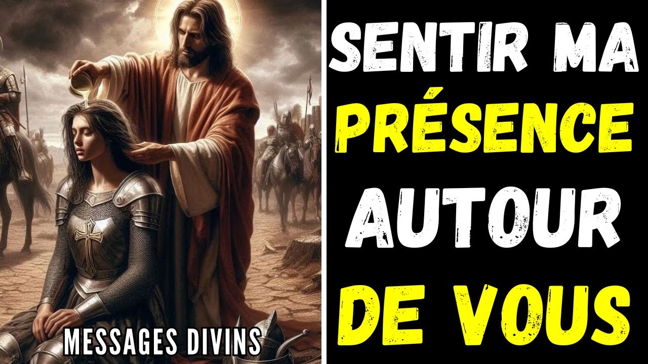 J'ai senti ma présence autour de toi | Message de Dieu aujourd'hui ...
