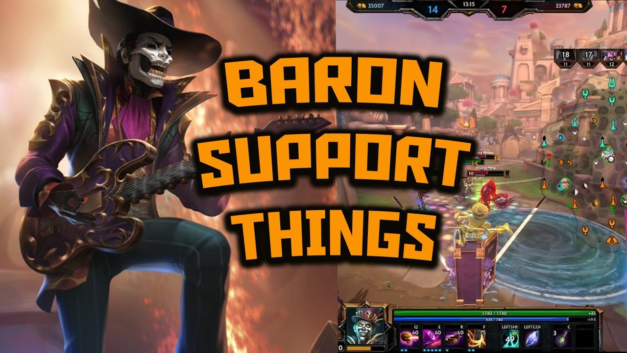 EXCELLENT some BARON SUPPORT things... - YouTube