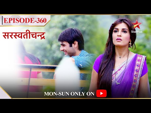 Saraswatichandra | Season 1 | Episode 360 ​​| Kusum stalks Danny!