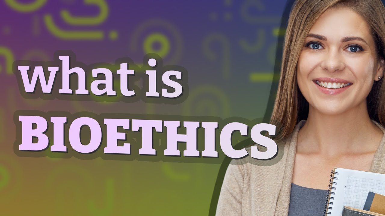 Bioethics | meaning of Bioethics - YouTube