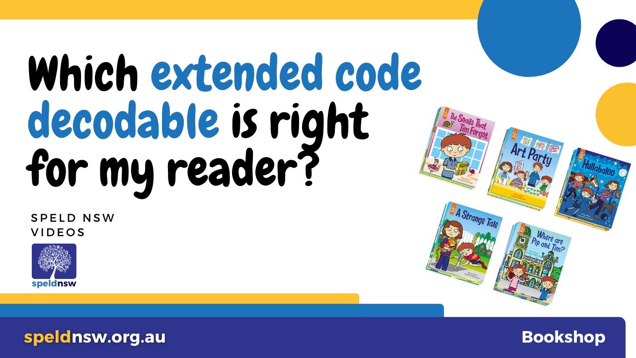 Which extended code decodable is right for my reader? SPELD NSW Reading ...