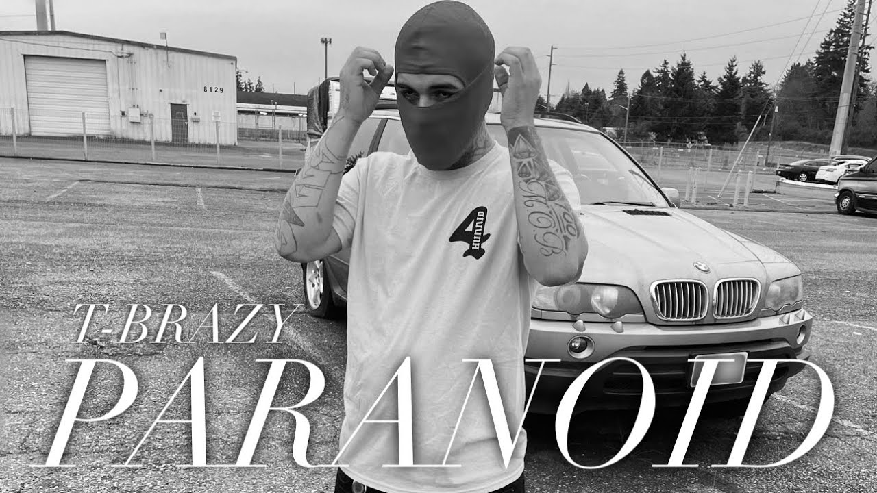Paranoid - T-BRAZY - YouTube
