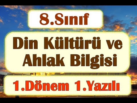8.Sınıf DİN KÜLTÜRÜ ve AHLAK BİLGİSİ 1.Dönem 1.Yazılı Soruları ve Çözümü (%99 Çıkabilir 😊😊😊 )