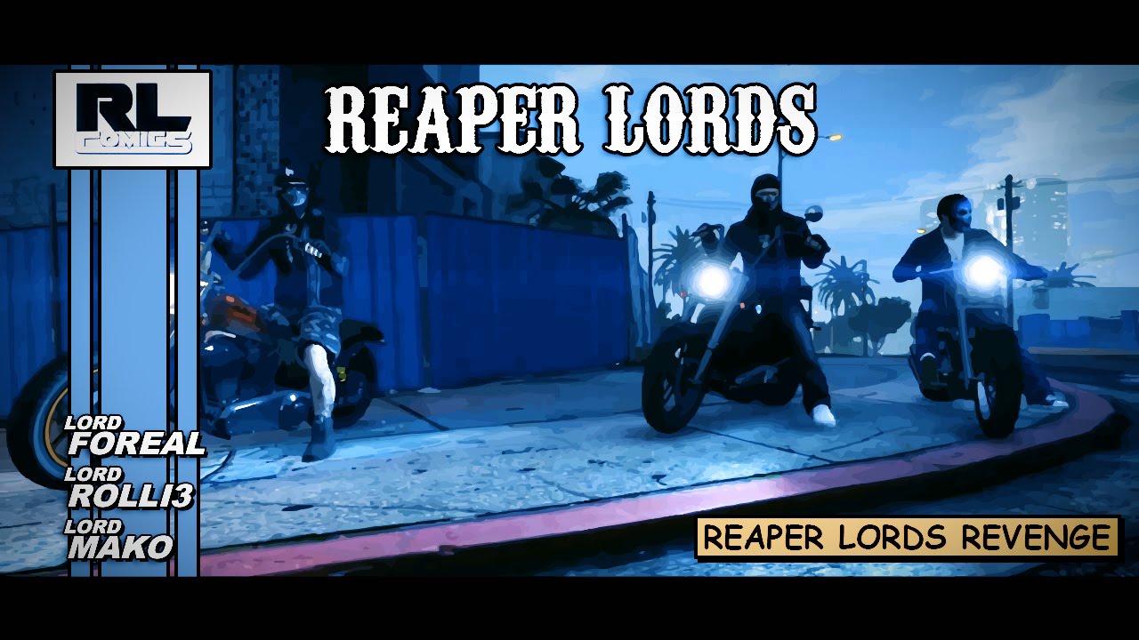Reaper Lords Revenge - YouTube
