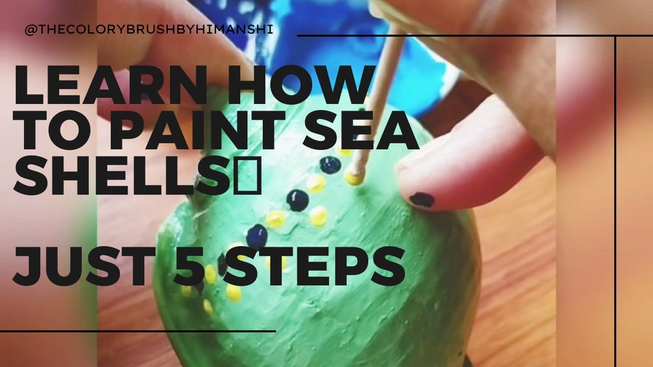 Sea Shell Painting 🐚 | How to paint sea shells in just 5 steps| Easy ...