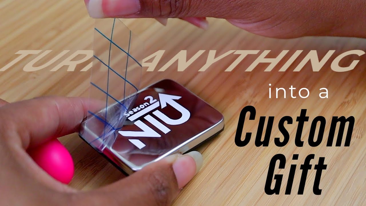 How To Turn Almost Anything Into A Personalized Gift! - YouTube