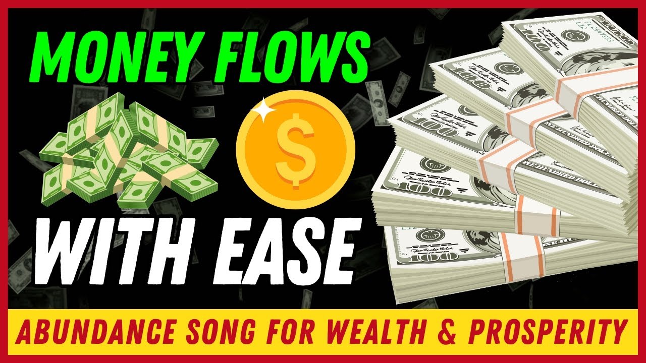 Money Flows With Ease 💸 | Powerful Abundance Song for Wealth ...