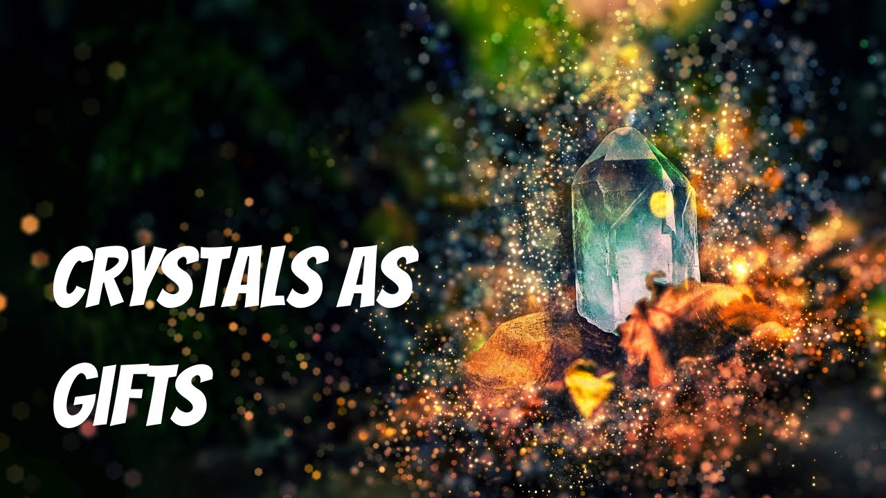 Giving Crystals as Gifts: What to Consider? - YouTube