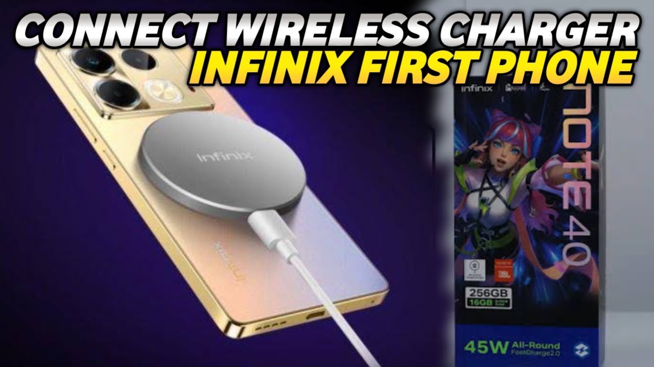 HOW TO CONNECT WIRELESS CHARGER TO INFINIX NOTE 40 - HOW TO USE ...