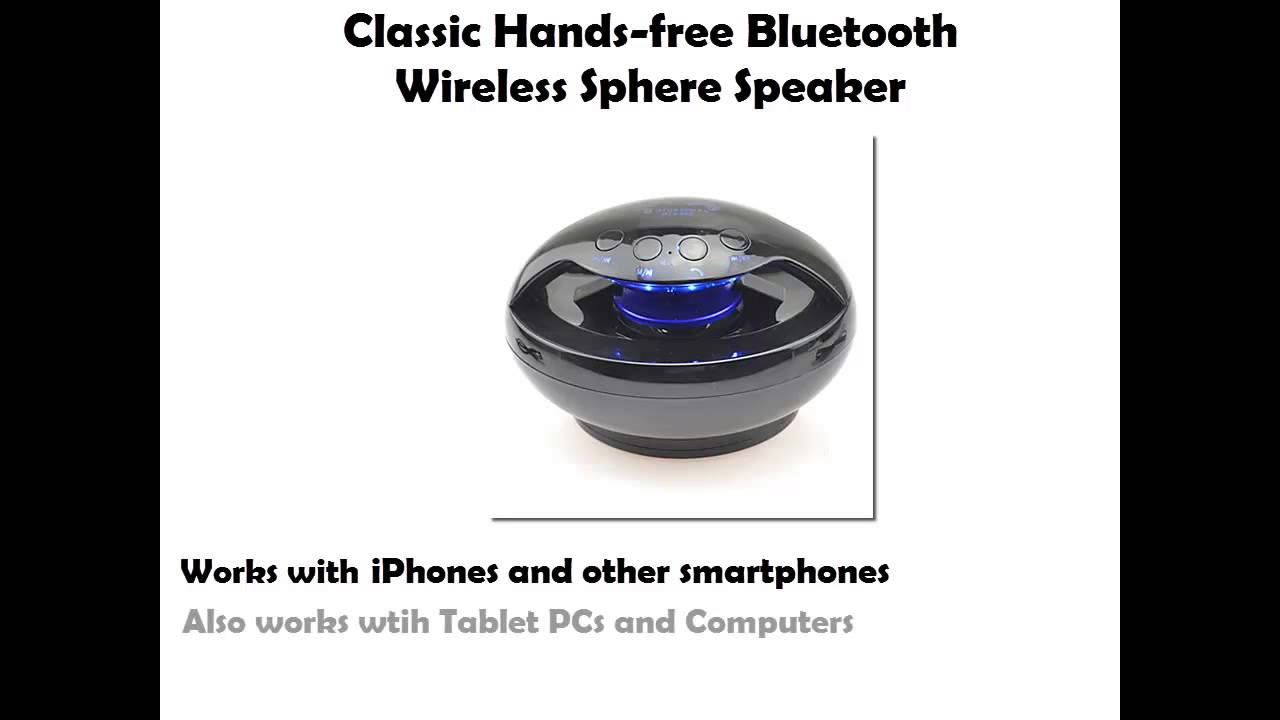 Classic Hands Free Bluetooth Wireless Sphere Speaker - YouTube