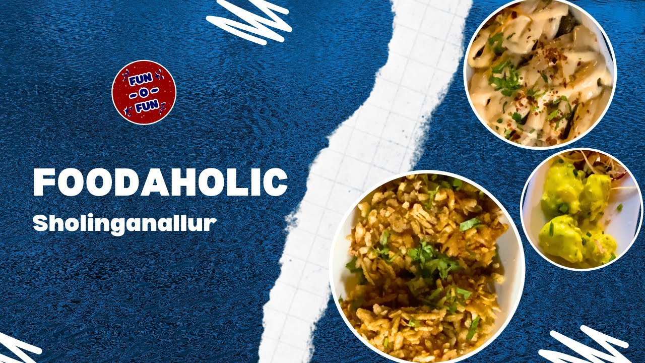 💥Foodaholic Restaurant🔥 | Sholinganallur, Chennai | Fun O Fun | #food # ...