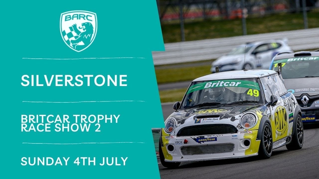 BARC LIVE | Britcar Trophy Race 2 Show | Silverstone | July 4 2021 ...